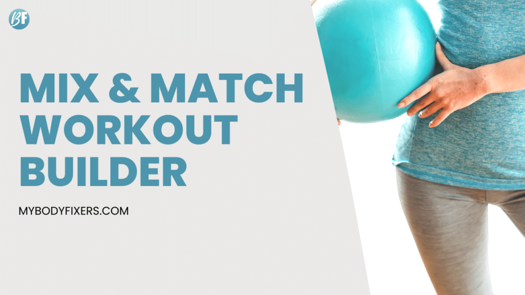 Mix & Match Workout Builder